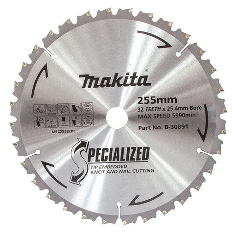 Makita Knot & Nail TCT Saw Blade 255mm X 25.4mm X 32T B-30891 – Power Tool Specialists